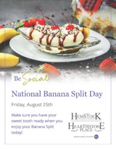 August 2023 - National Banana Split Day! - Dr. James Hemstock ...