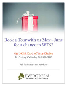 May & June 2025 - Book a Tour With Us for a Chance to Win! - Evergreen ...