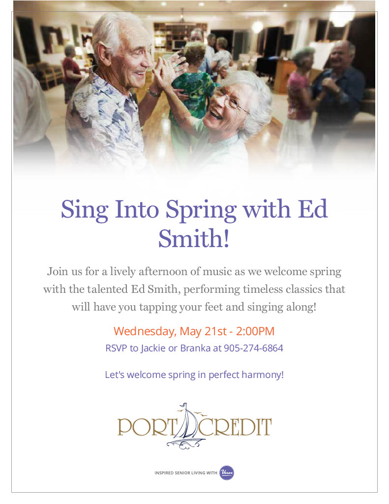 May 2025 - Sing Into Spring with Ed Smith! - Port Credit Residences